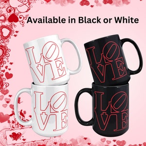 LOVE Mug, Valentine's Day Mug, Happy Valentine's Day, Gift for ...