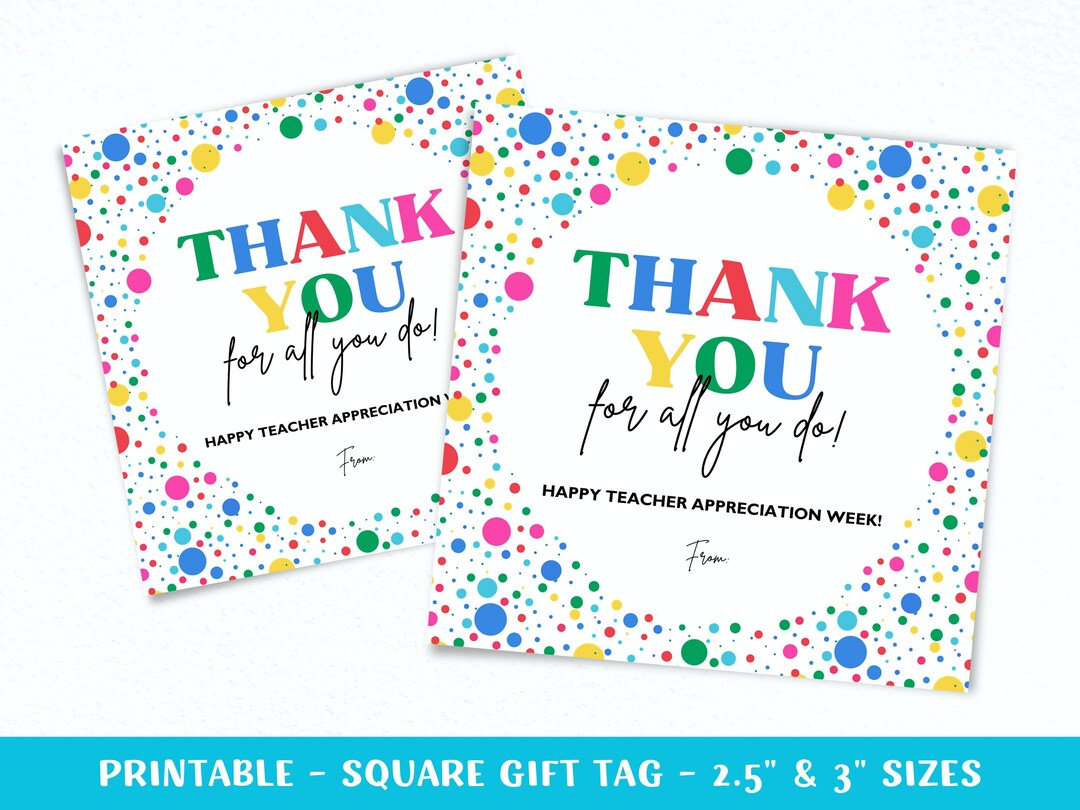 Printable Teacher Appreciation Gift Tag, Thank You for All You Do ...