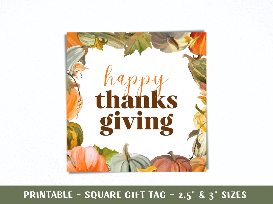 Happy Thanksgiving Gift Tag Printable, Fall Appreciation Favor, Autumn ...