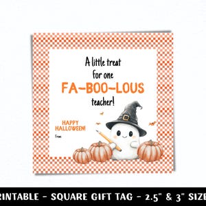 Halloween Faboolous Printable Treat Tag, A Little Treat for One Fa-boo ...