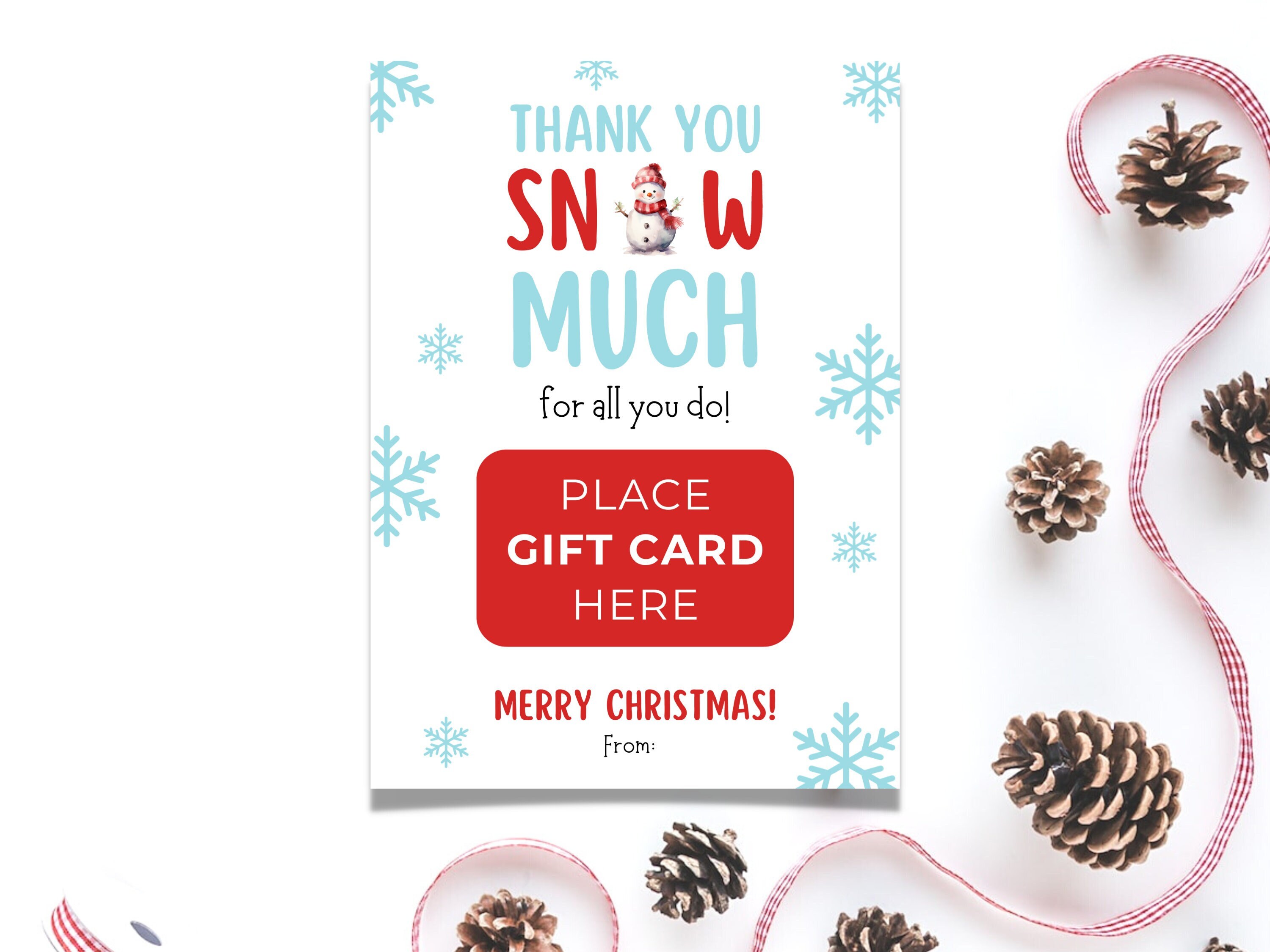 Printable Holiday Gift Card Holder, Thank You Snow Much, Teacher Gift ...