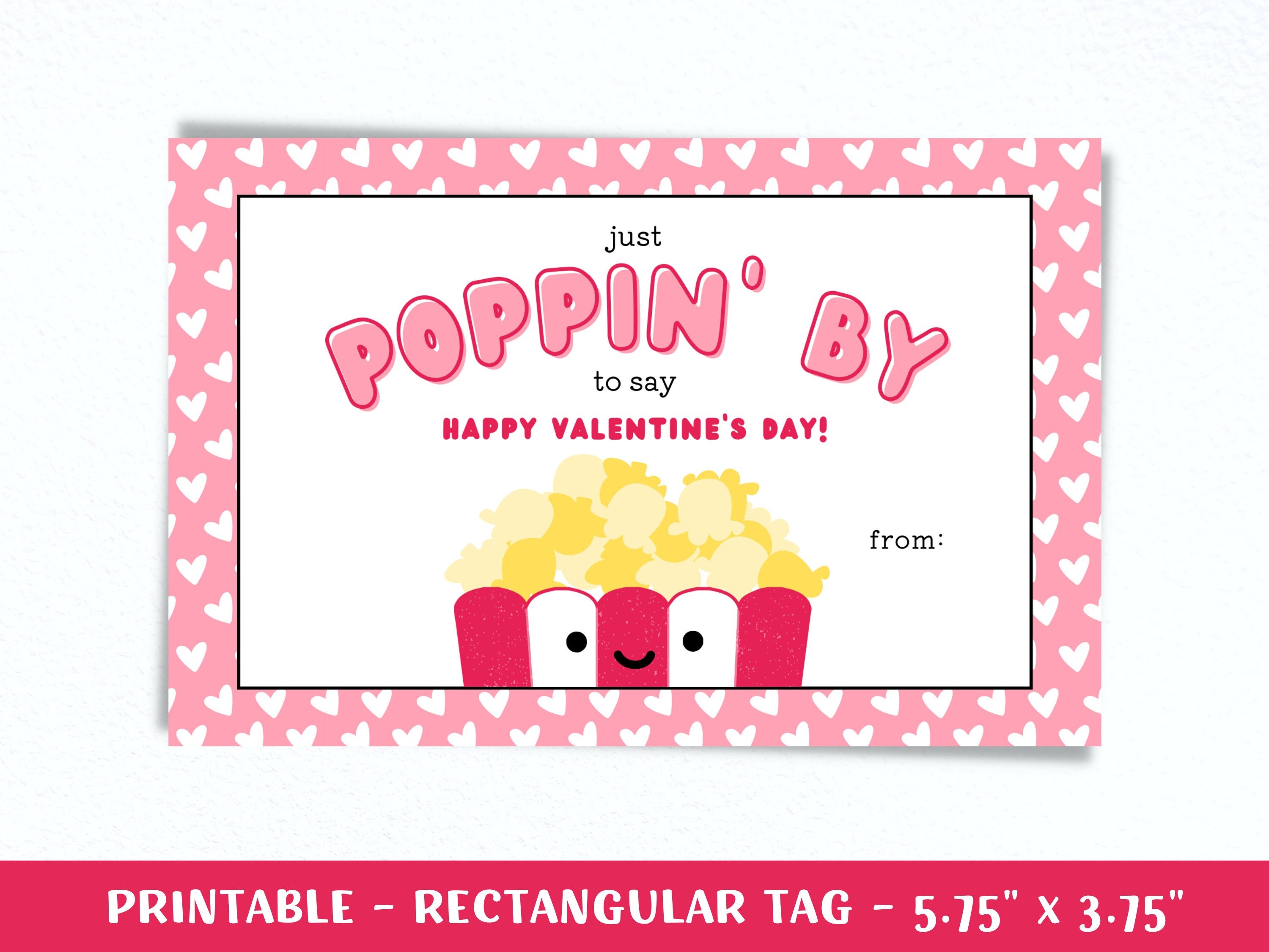 Printable Just Poppin' by to Say Happy Valentine's Day Tag, Popcorn ...