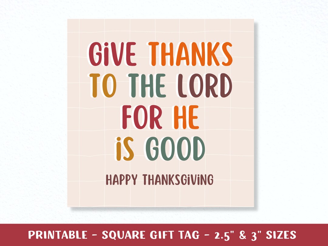 Give Thanks Thanksgiving Gift Tag Printable, Christian Fall ...