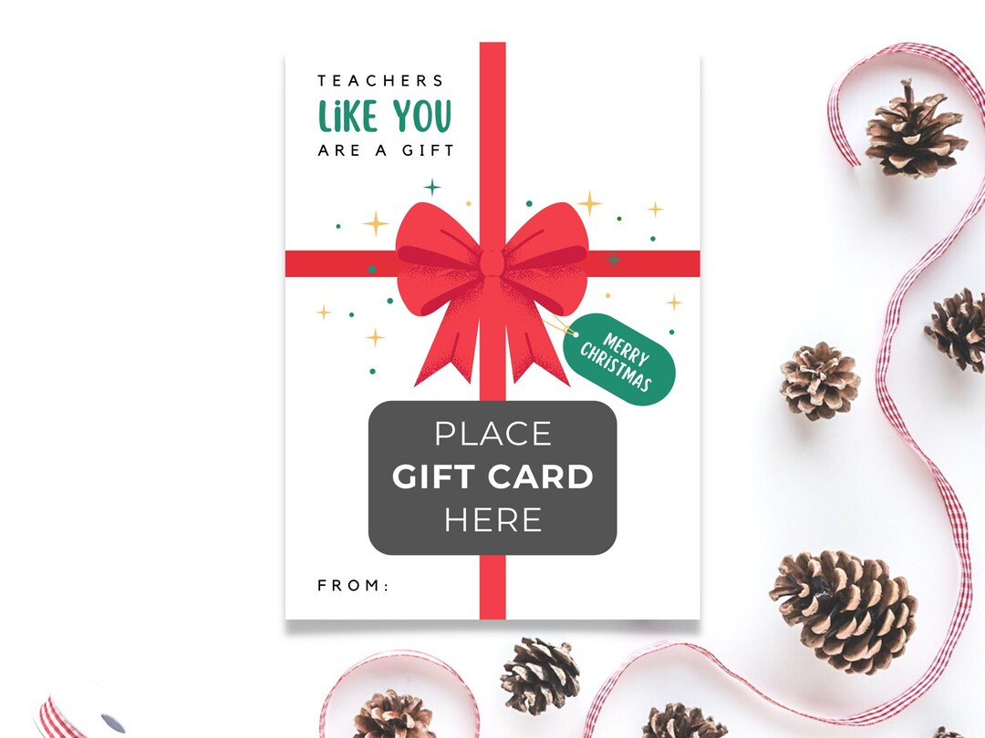 Printable Teachers Are Gifts Card Holder, Teacher Gift, Christmas Thank ...