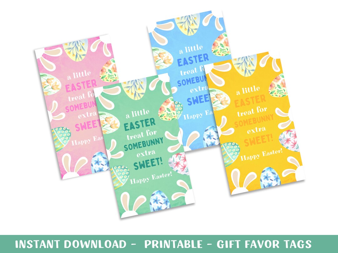Printable Easter Treat for Somebunny Sweet Gift Tags, Easter Basket Tag ...