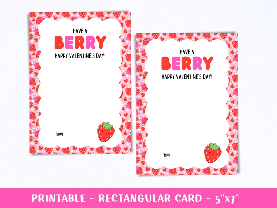 Printable Fruit Snack Valentine Card, Have A BERRY Happy Valentine's ...
