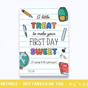 Printable A Little Treat to Make the First Day Sweet Tag, Back to ...