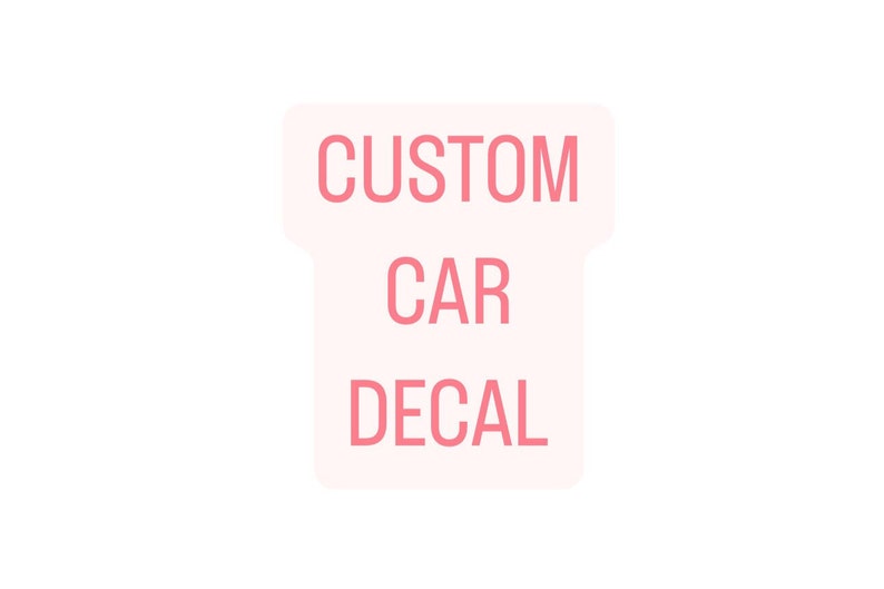 Custom Car Decal - Etsy