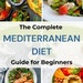 The Complete Mediterranean Diet Guide for Beginners. - Etsy