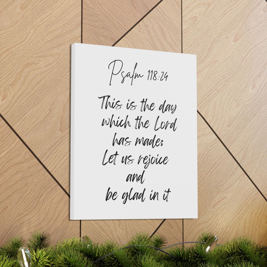 Scripture Sign, Psalm 118:24, Canvas Wall Art, Home Decor Sign ...