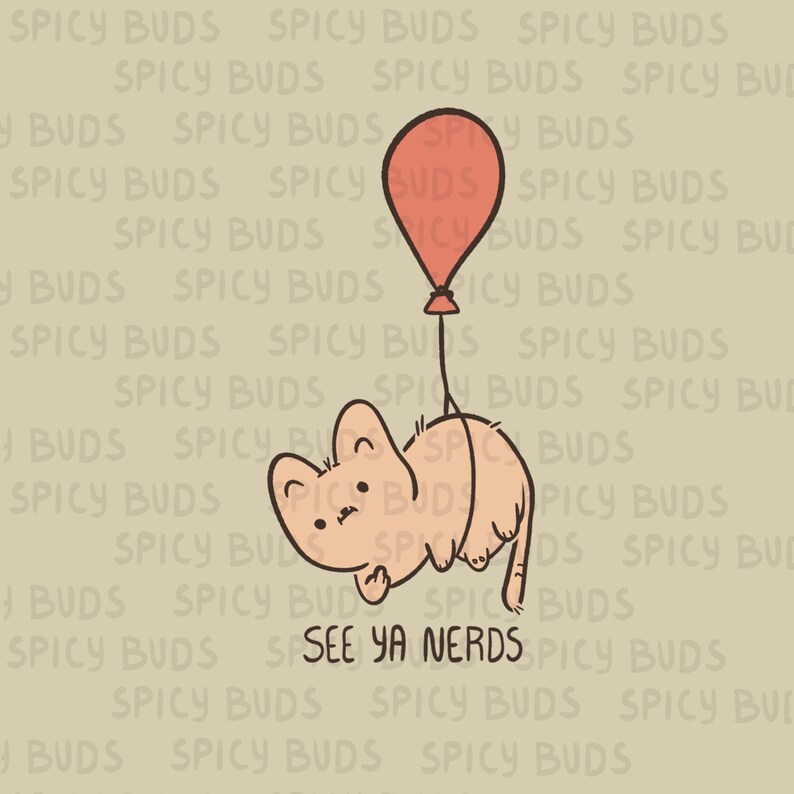 See Ya Nerds Cat on a Balloon Sticker - Etsy