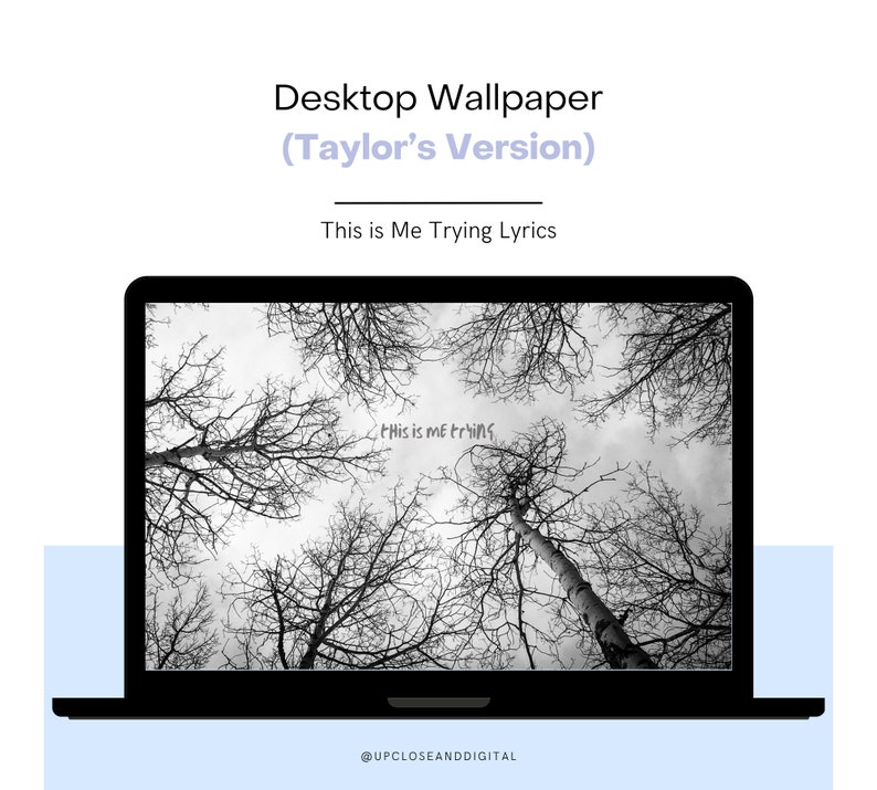 Taylor Swift 'this is Me Trying' Lyrics Desktop Wallpaper - Etsy