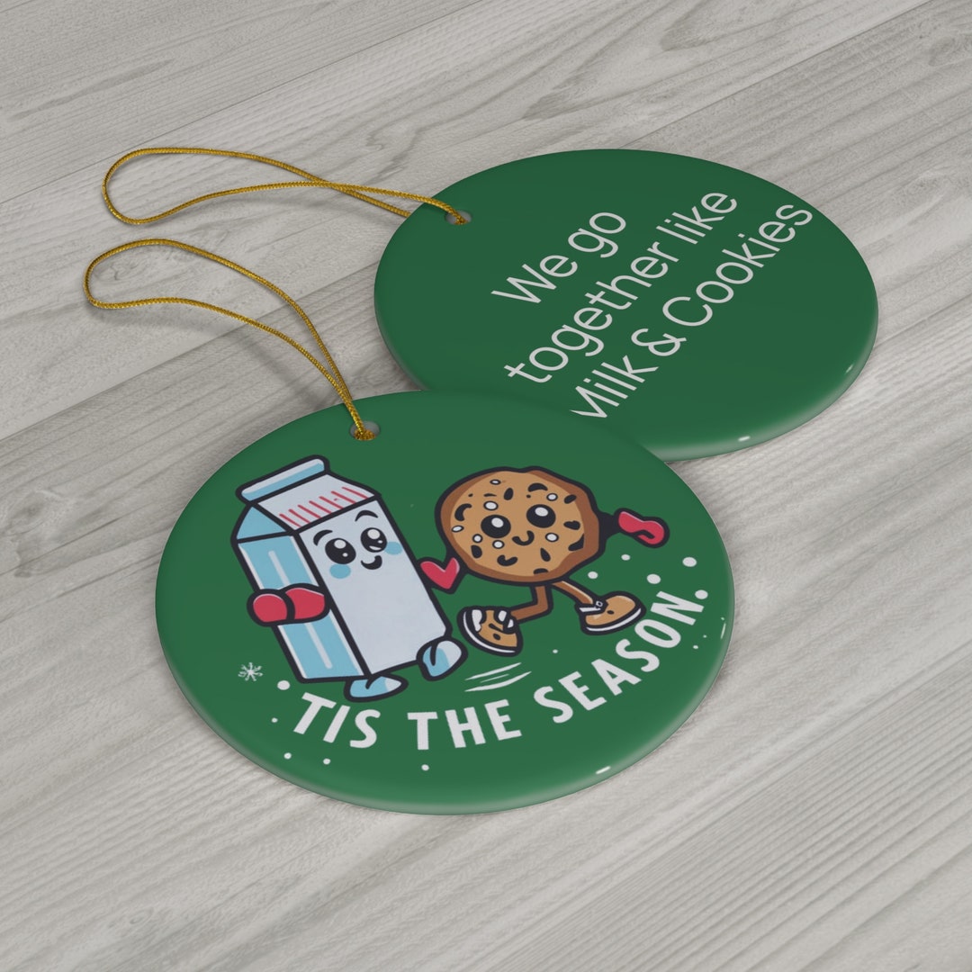 Milk and Cookies We Go Together Like Milk and Cookies Cute Holiday ...