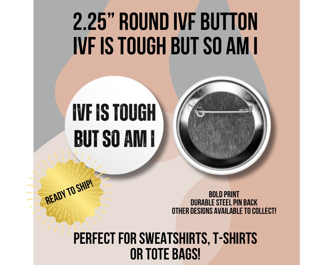 In Stock & Ready to Ship IVF Pin IVF Inspirational Quote Pin IVF ...