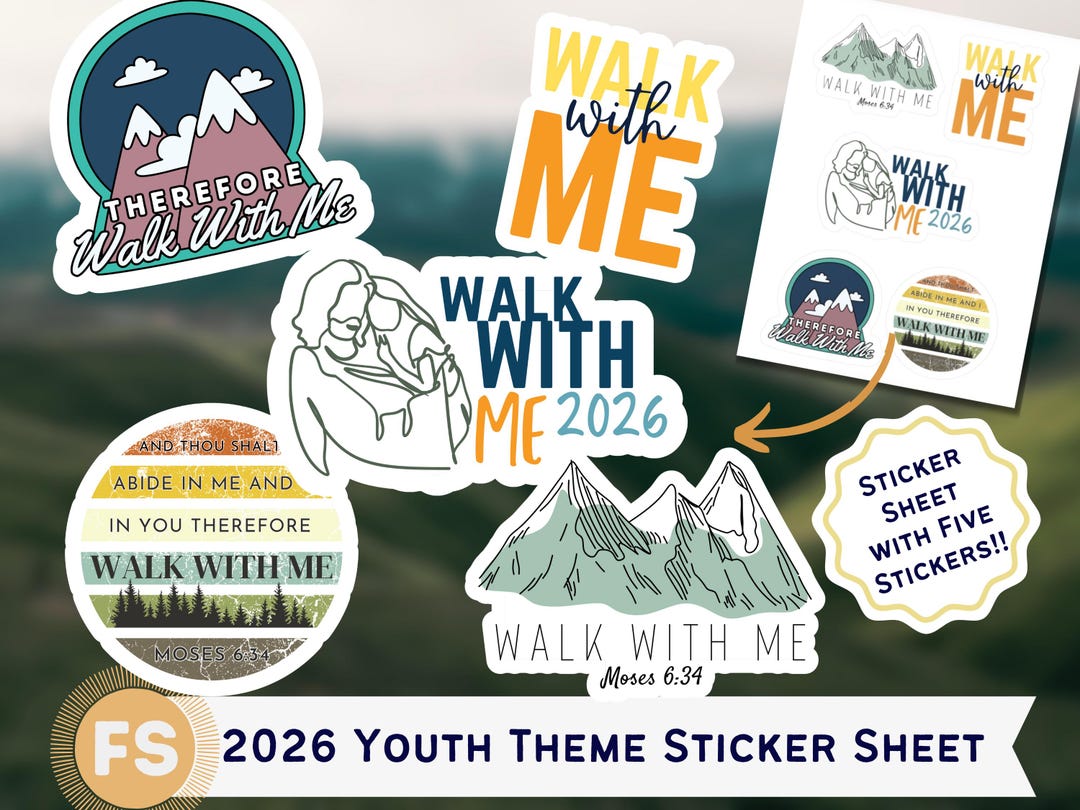 2026 LDS Youth Theme Stickers "walk With Me" Moses 6:34 (STICKER SHEET ...