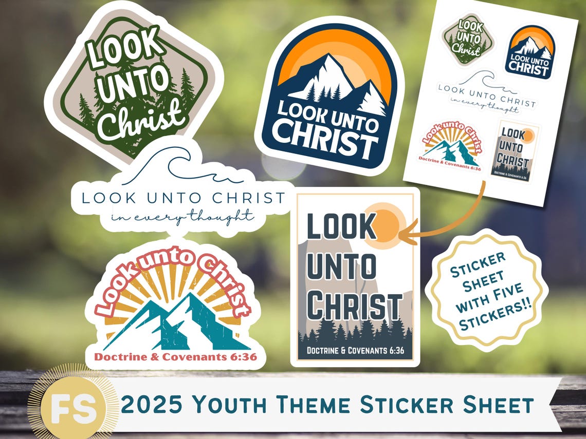2025 LDS Youth Theme Stickers "look Unto Christ" (STICKER SHEET With 5 ...