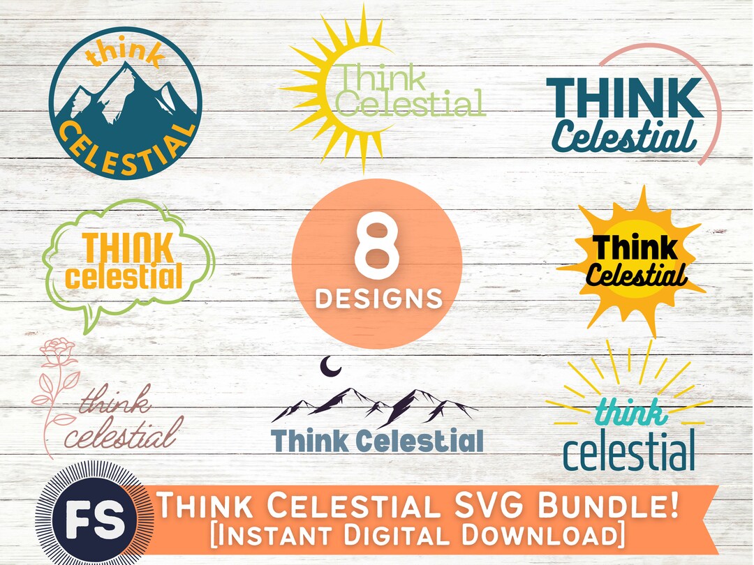 Think Celestial SVG and PNG Bundle (8 Different Designs!) President ...