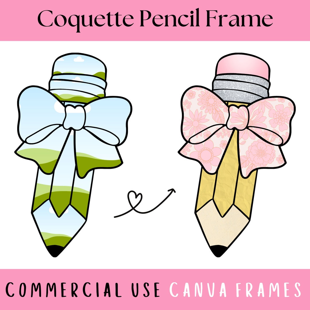 Coquette Pencil Bow Canva Frame Template, Editable Girly Ribbon School ...