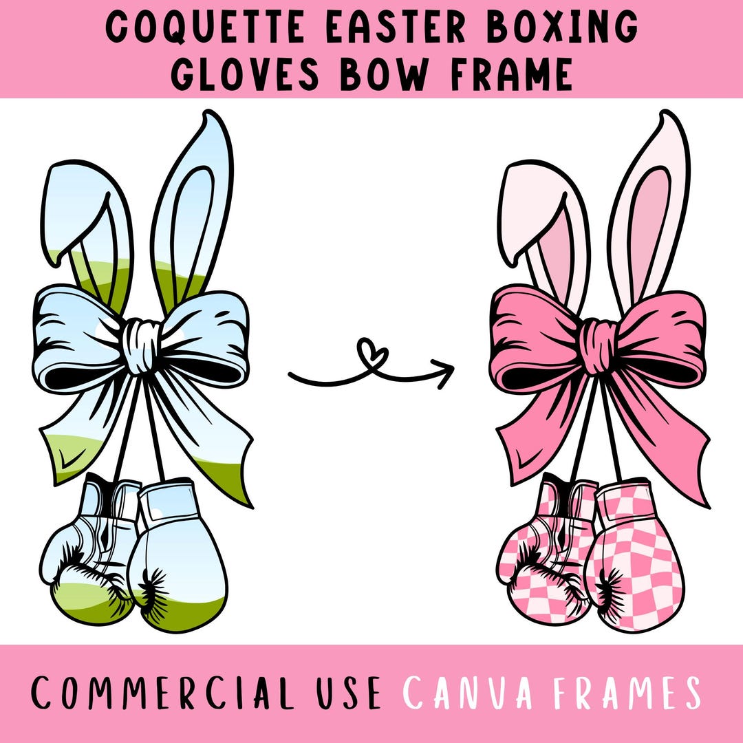 Coquette Easter Bunny Ears Boxing Gloves Canva Frame (editable Template ...