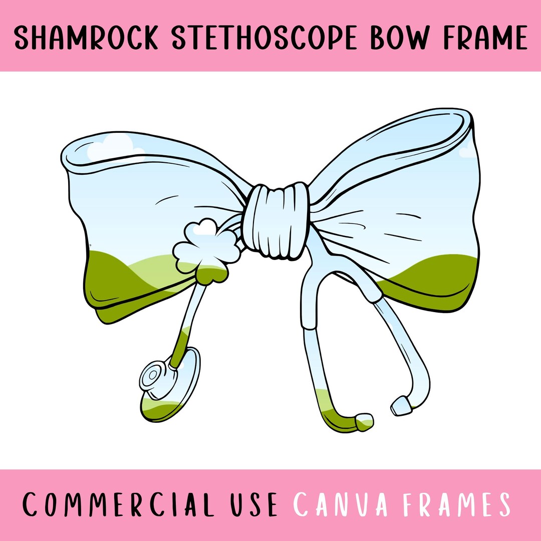 Shamrock Stethoscope Canva Frame: Preppy Nurse St Patricks Day Bow ...