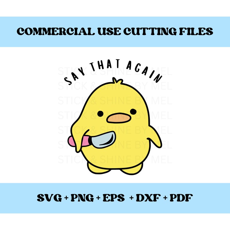 Say That Again SVG, Duck SVG, Goose SVG, Angry Duck Svg, Cute Duck Svg ...