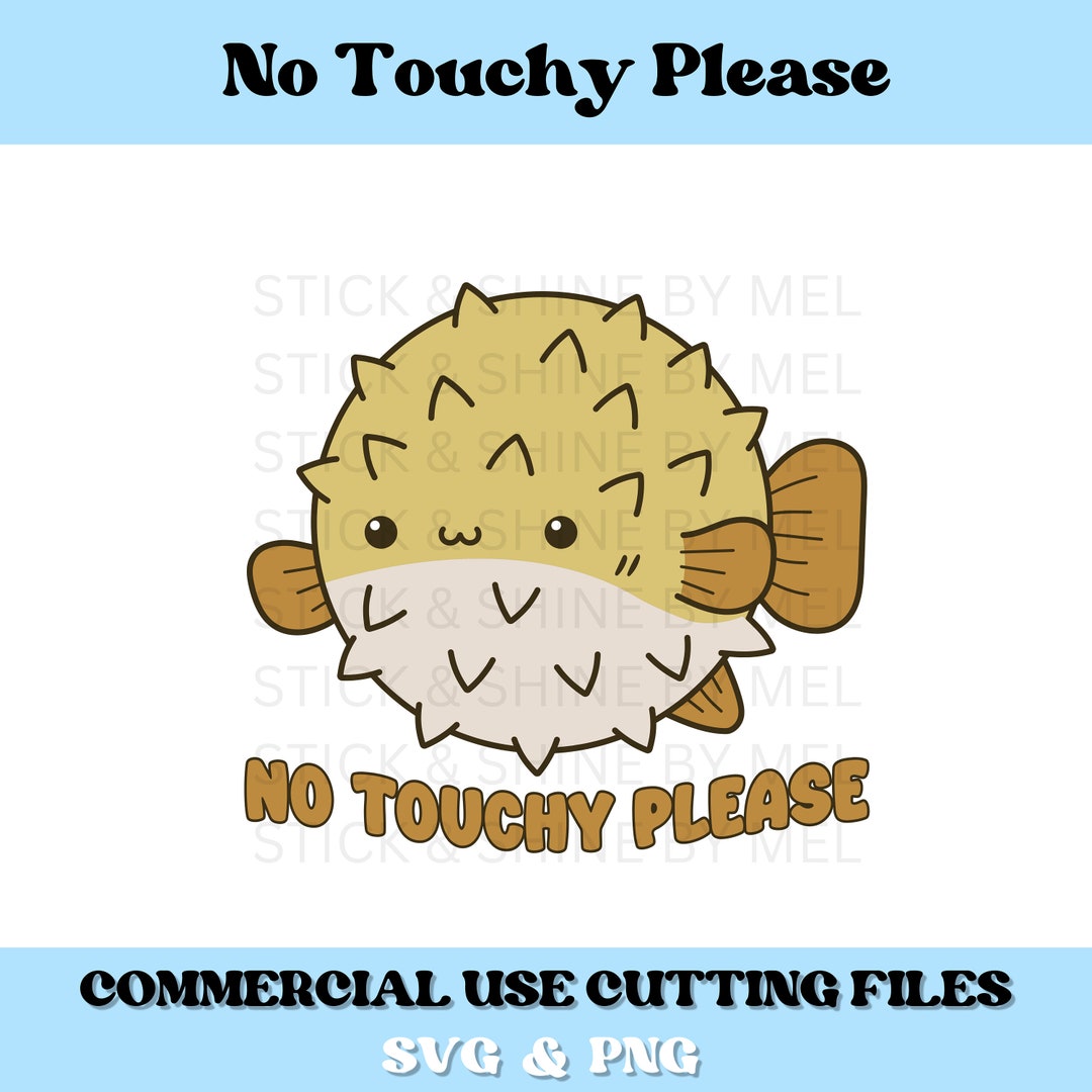 Funny Fish SVG, No Touchy Please SVG, Mental Healthy Inspired SVG File ...