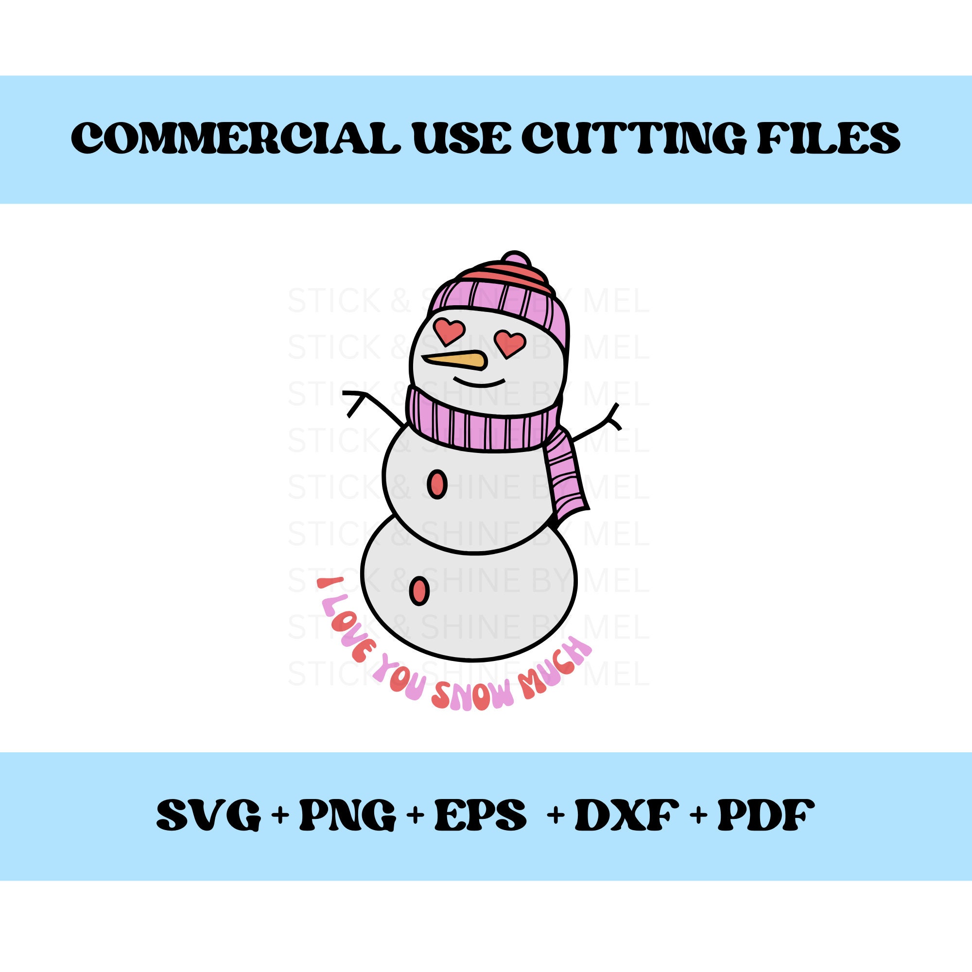 I Love You Snow Much SVG, Valentine's SVG, Love SVG, Snowman Svg, Cold ...