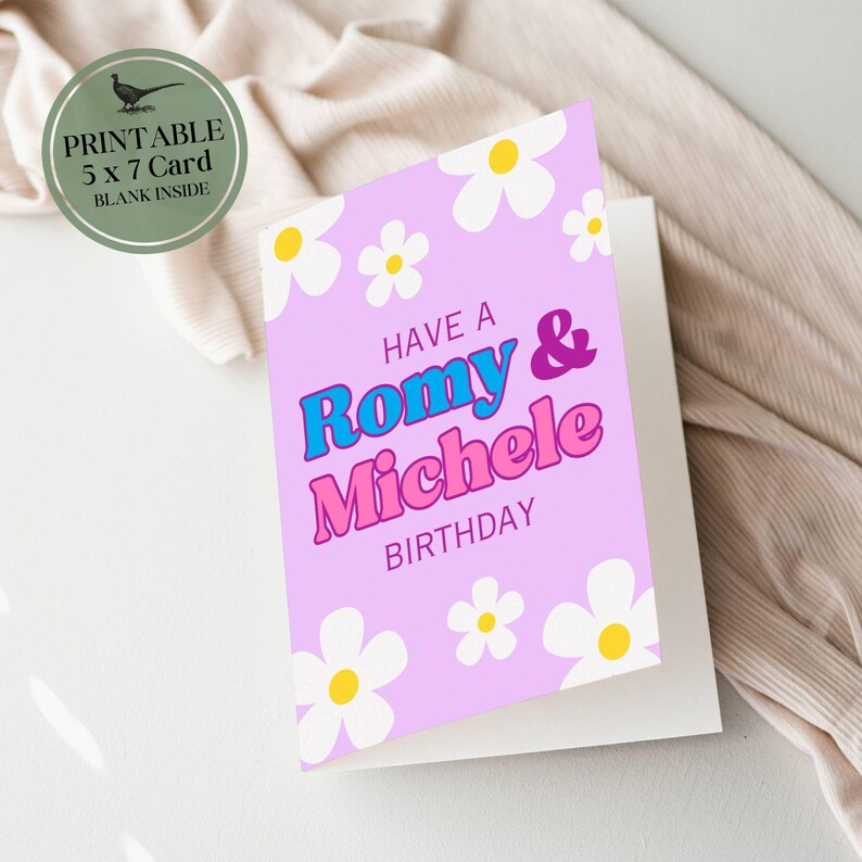 Romy & Michele Birthday Card | Printable Romy and Michele Card | Romy ...