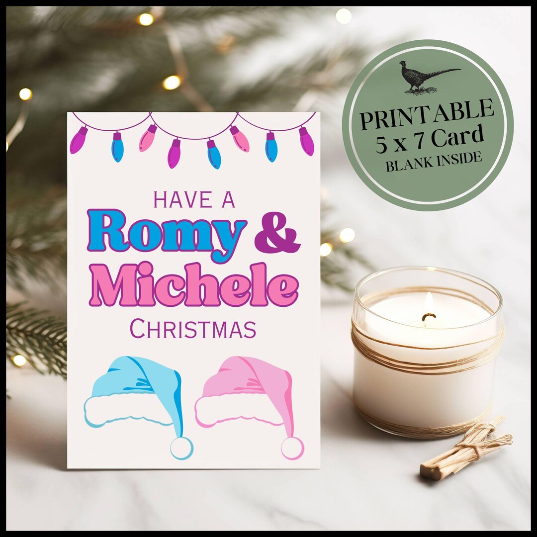 Romy & Michele Christmas Card | Printable Romy and Michele Card | Romy ...