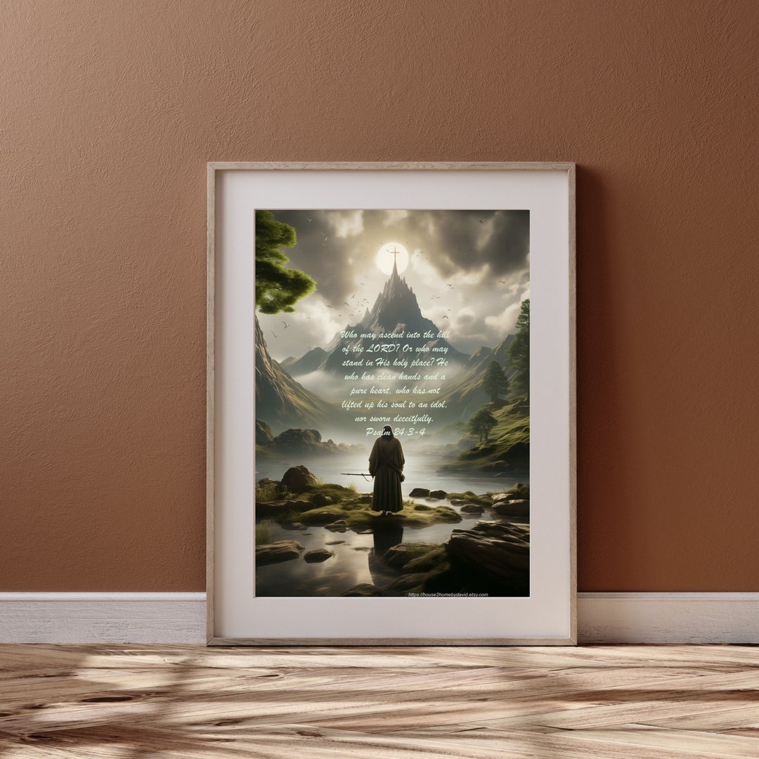 AI Generated Image of Psalm 24:3-4, Digital Print, Digital Art, Wall ...