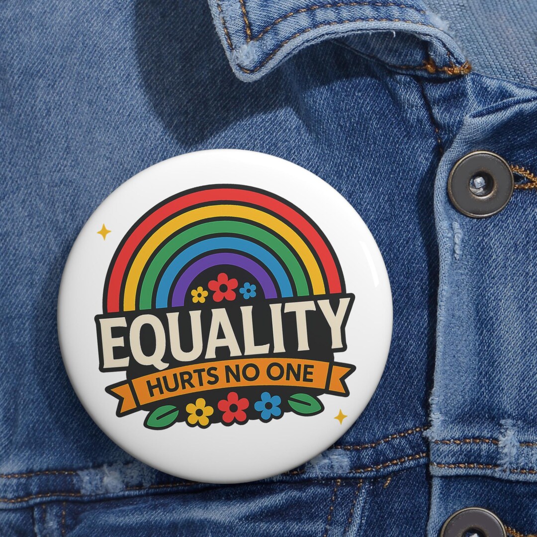 Equality Hurts No One Pin Button – Rainbow LGBTQ Pride Badge, Inclusive ...