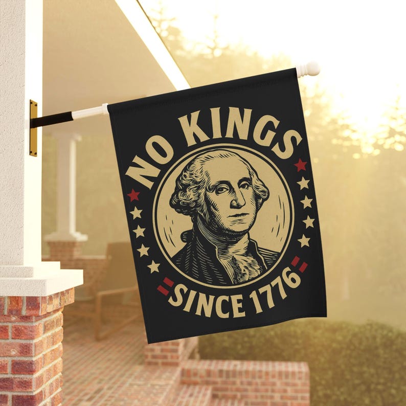 No Kings Since 1776 Yard Flag: Patriotic George Washington Banner - Etsy