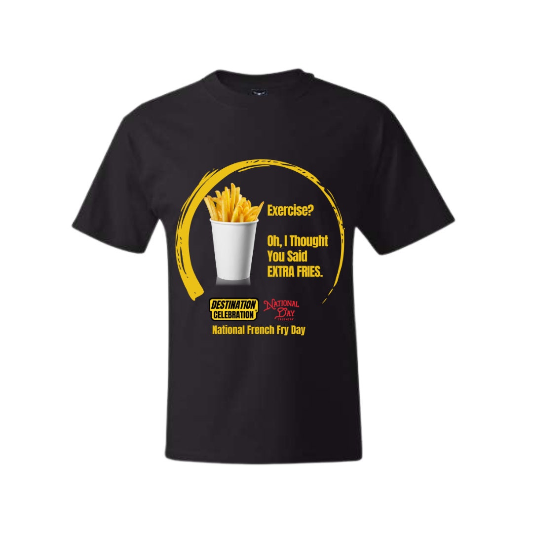Destination Celebration National French Fry Day Tee Oversized T-shirt ...