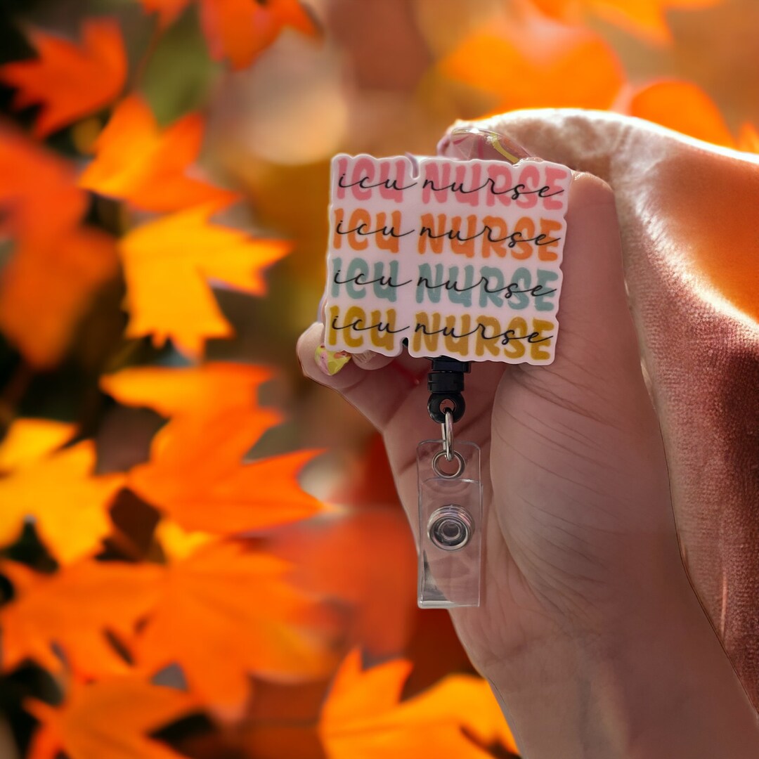Icu Nurse Badge Reel - Icu Nurse - Badge - Badge Reel - Retractable ...