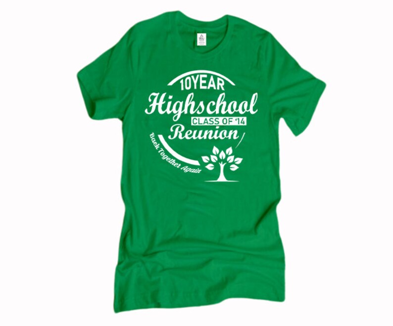 10 Year Class Reunion Shirts, High School Reunion Shirts, Reunion Shirt ...