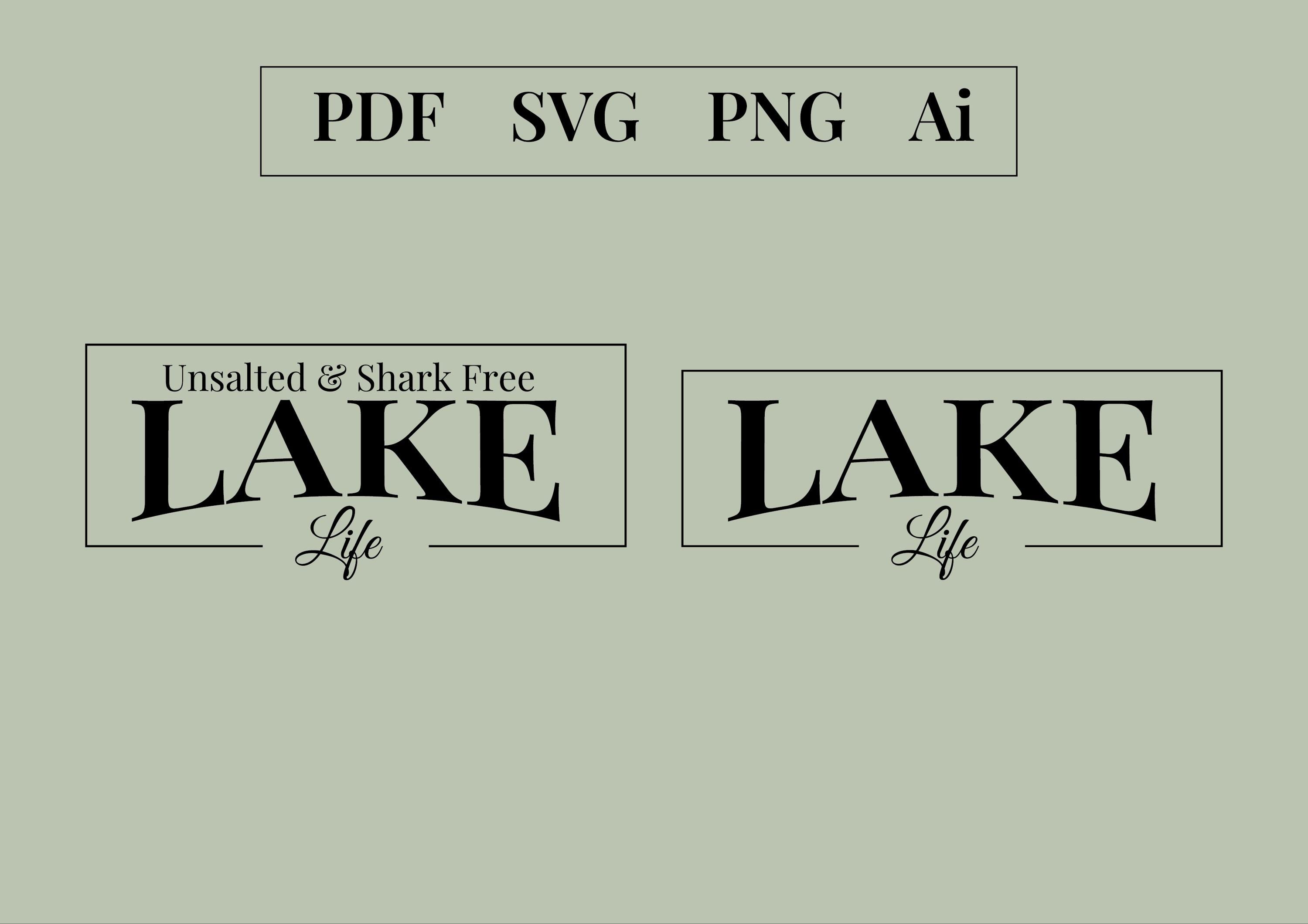 Lake Life Laser Ready Printable Cut File Svg, Pdf, Png, Ai - Etsy