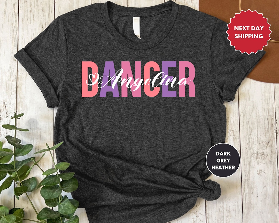 Dancer Shirt, Dancer Tee, Gift for Dance Competition, Competitive Dance ...