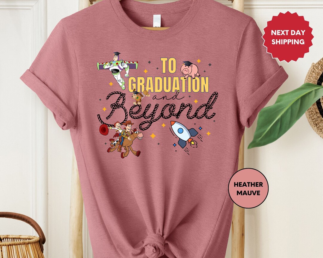 Toy Story, to Graduation and Beyond, Disneyland Toy Story Graduation ...