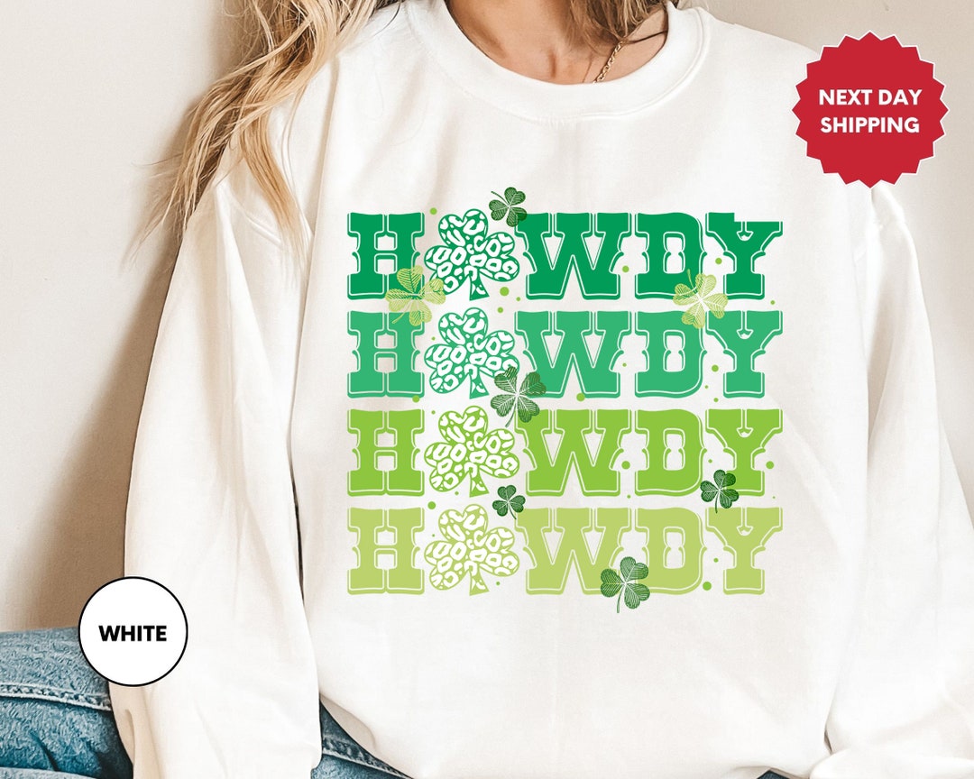 Howdy Lucky Sweatshirt, Western Lucky Sweatshirt, St. Patty's Sweater ...