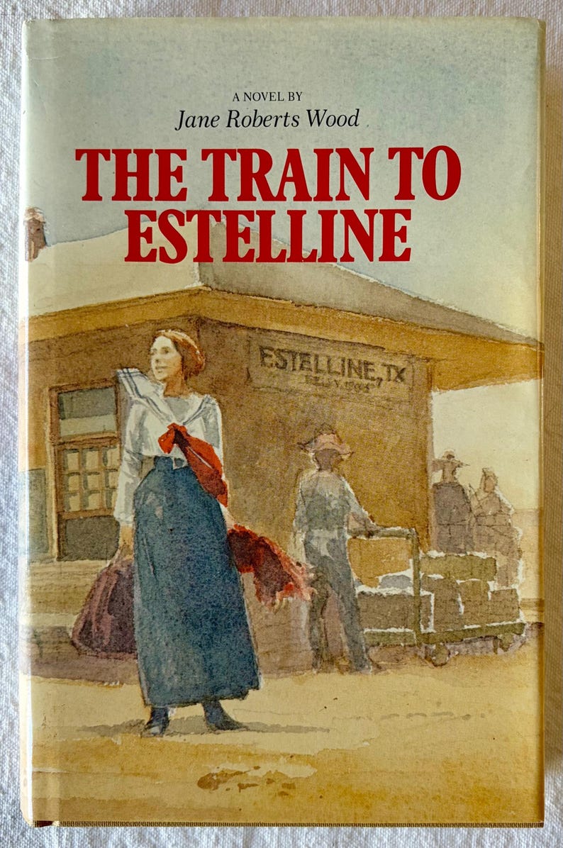 Jane Roberts Wood, the Train to Estelline, First Edition Hardcover ...
