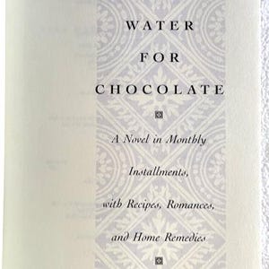 Laura Esquivel, Like Water for Chocolate, First Edition Hardcover 1992 ...
