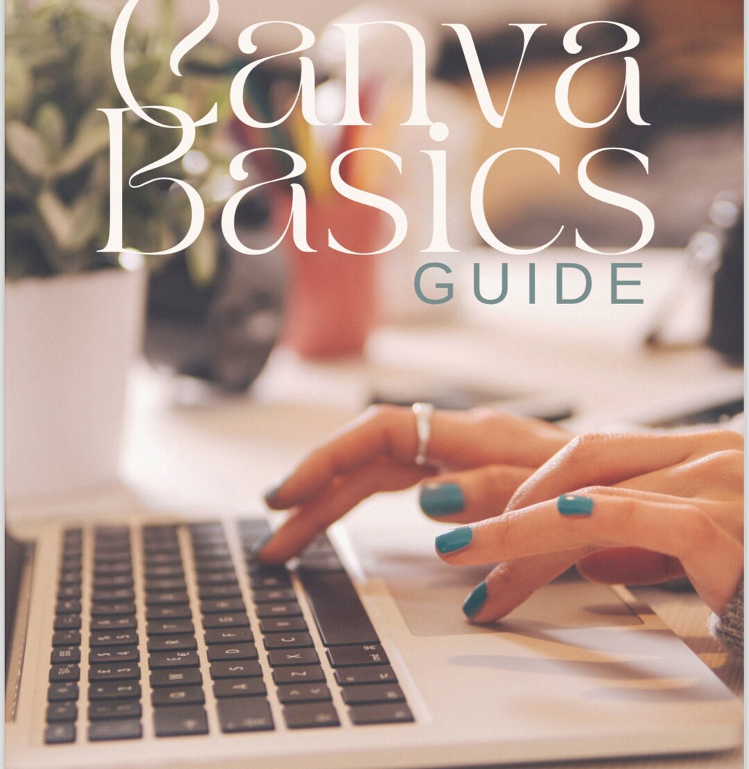 Canva Basics Guide - Etsy
