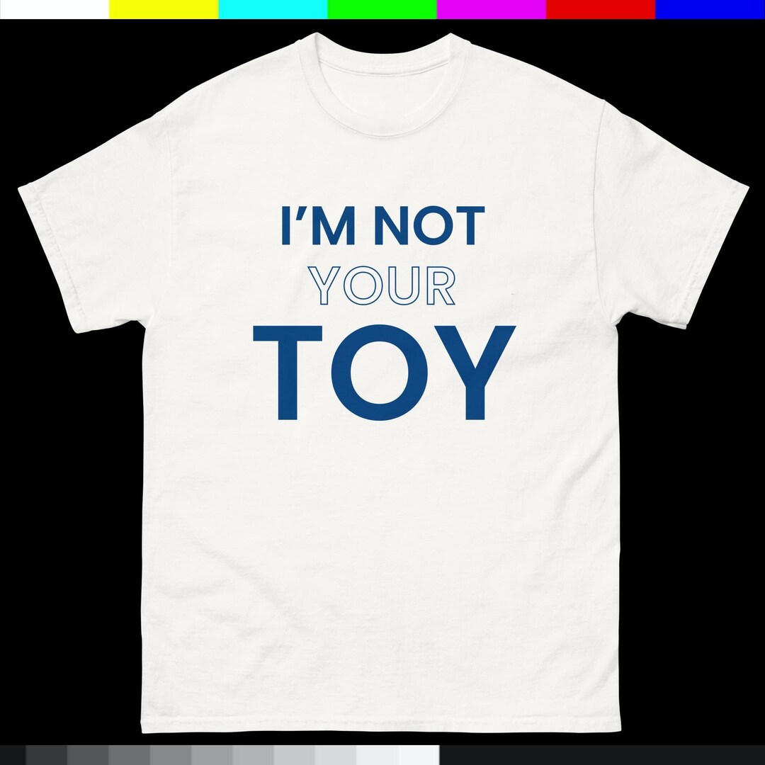 Eurovision I'm Not Your Toy T-shirt, Israel 2018 Netta - Etsy