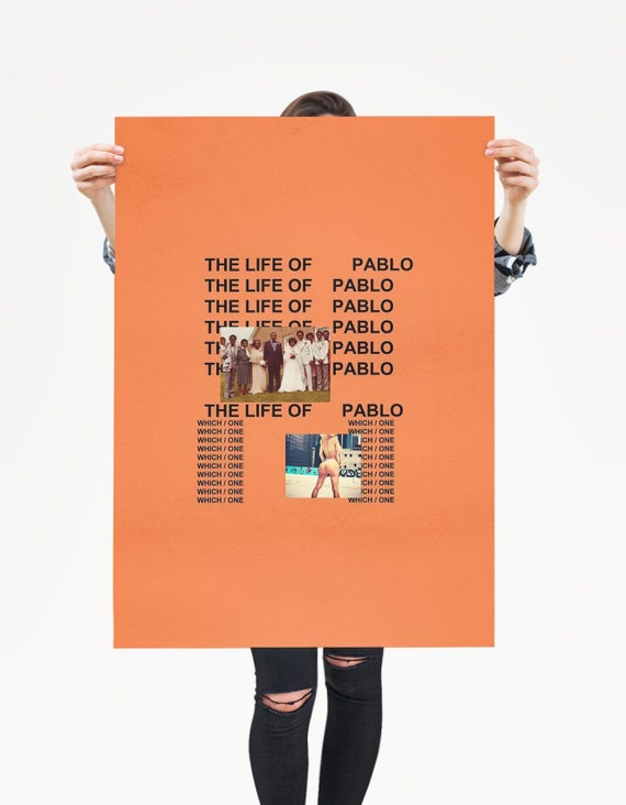 Life Of Pablo Kanye West Wallpaper Kanye West The Life Of Pablo Poster