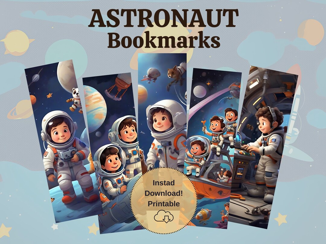 Printable Astronaut Bookmark | Digital Download Space Themed Bookmarks ...