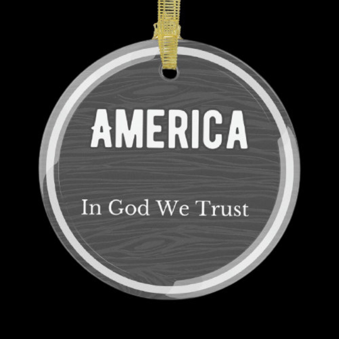 AMERICA in God We Trust Glass Ornament - Etsy