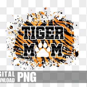 Tigers Mom PNG, Tiger Png, Tiger Pride Png, Mama Tiger Png, Tigers ...