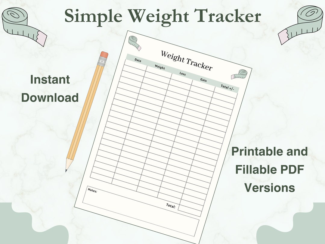 Simple Weight Tracker - Printable and Fillable PDF Versions Included - Very Easy to Use ...