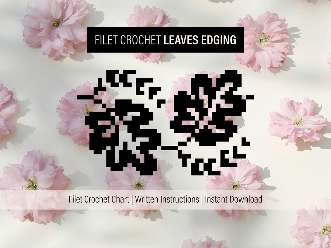Filet Crochet Leaves Edging | Digital PDF Pattern - Etsy