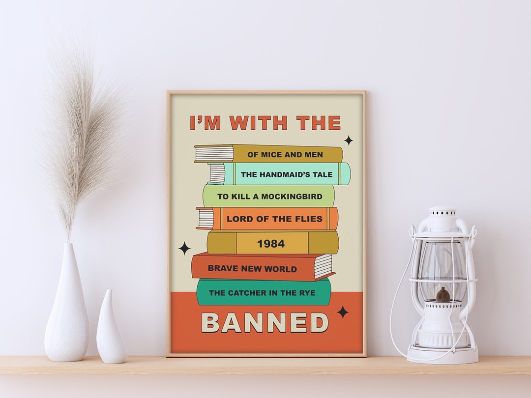 I'm With the Banned Poster Banned Books Print I Read Banned Books ...